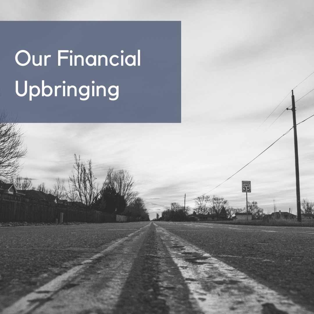 Our Financial Upbringing – Faith, Finance & Fatherhood