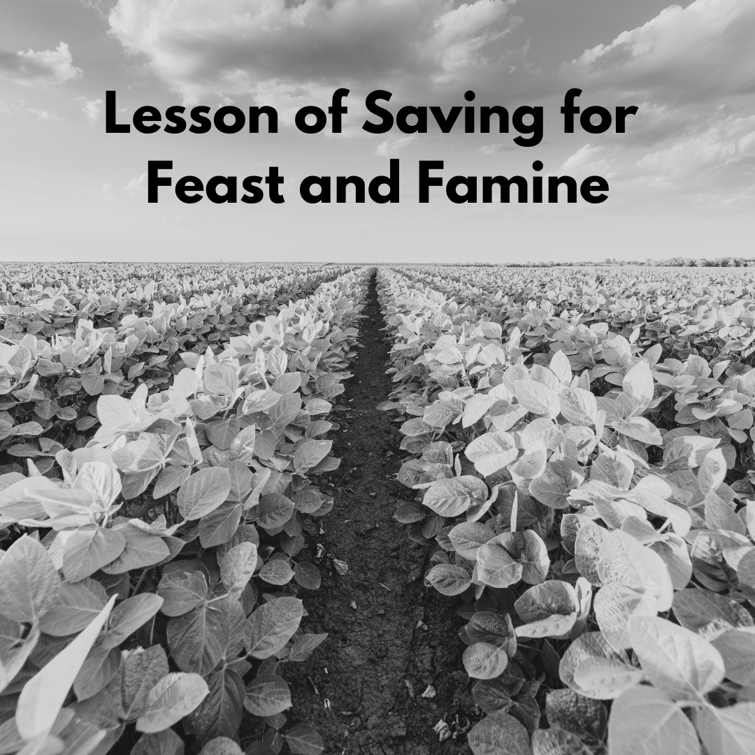 Lesson of Saving for Feast and Famine – Faith, Finance & Fatherhood